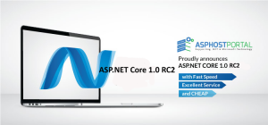 ASPHostPortal.com Proudly Announces ASP.NET Core 1.0 RC2 Hosting – ASP.NET Hosting Review Best ...
